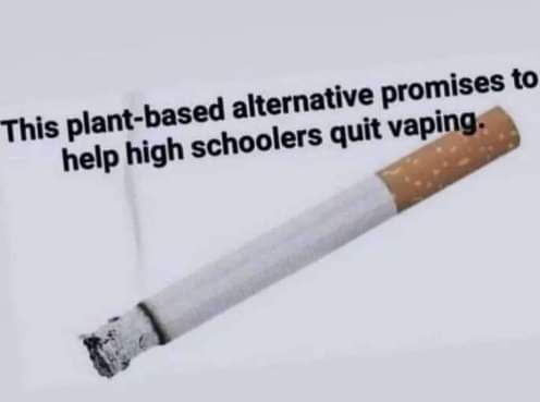 Stop vaping kids go vegan - 9GAG