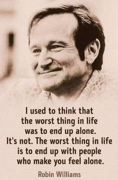 Robin Williams on feeling alone - 9GAG