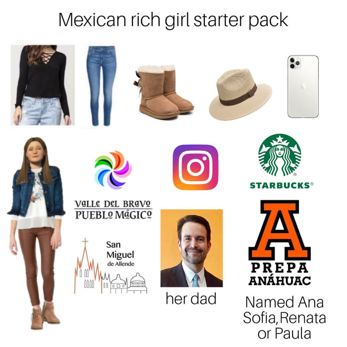 Mexican rich girl starter pack - 9GAG