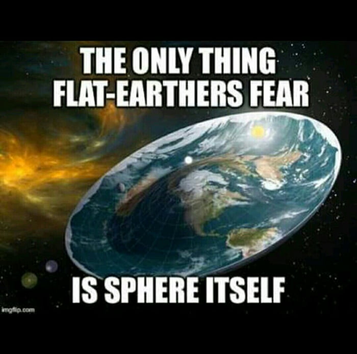 Flat-earthers have members all around the globe - 9GAG