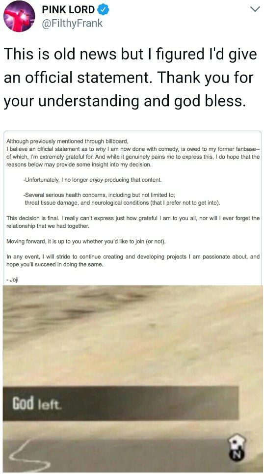 Filthy Frank is dead, Joji's official statement. - 9GAG