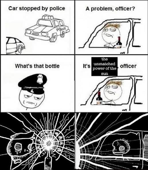 God gives his toughest battle to the drunkest driver because they love ...