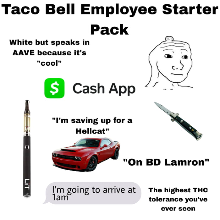 Taco Bell Employee Starter Pack - 9GAG