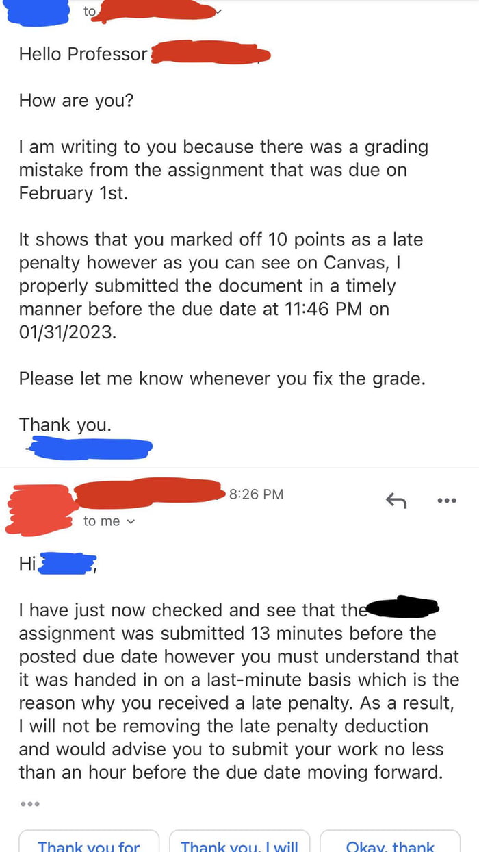 Apparently submitting assignments before the due date is considered “Late”. - 9GAG