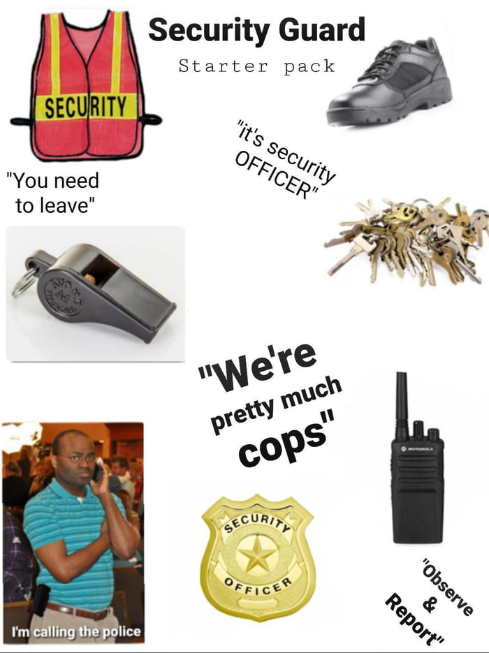 Security guard starter pack - 9GAG