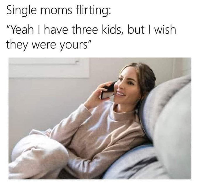 Single Moms - 9GAG