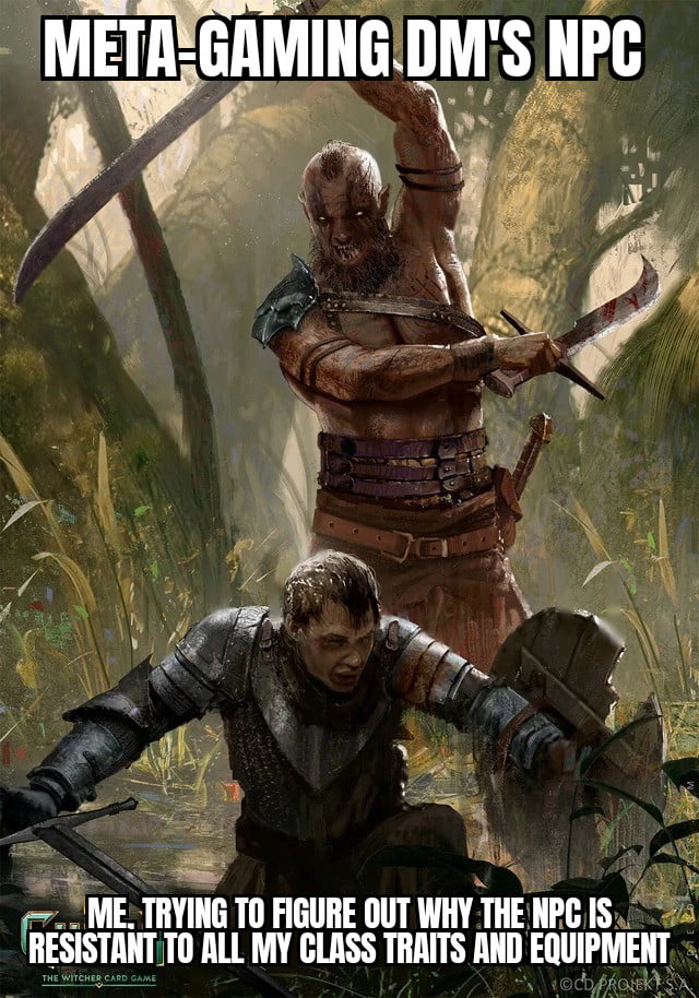 Ever had a DM playing against you? - 9GAG