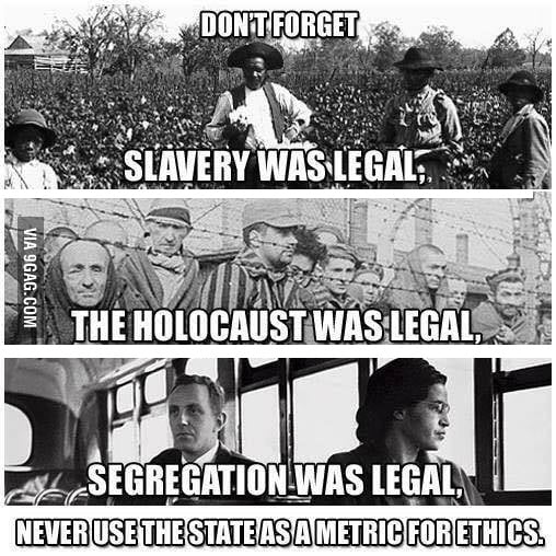 Never use the state as a metric for ethics - 9GAG