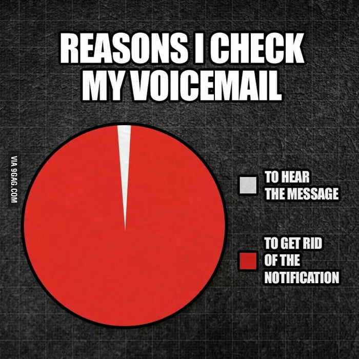 So true, the voicemail icon drives me nuts. - 9GAG