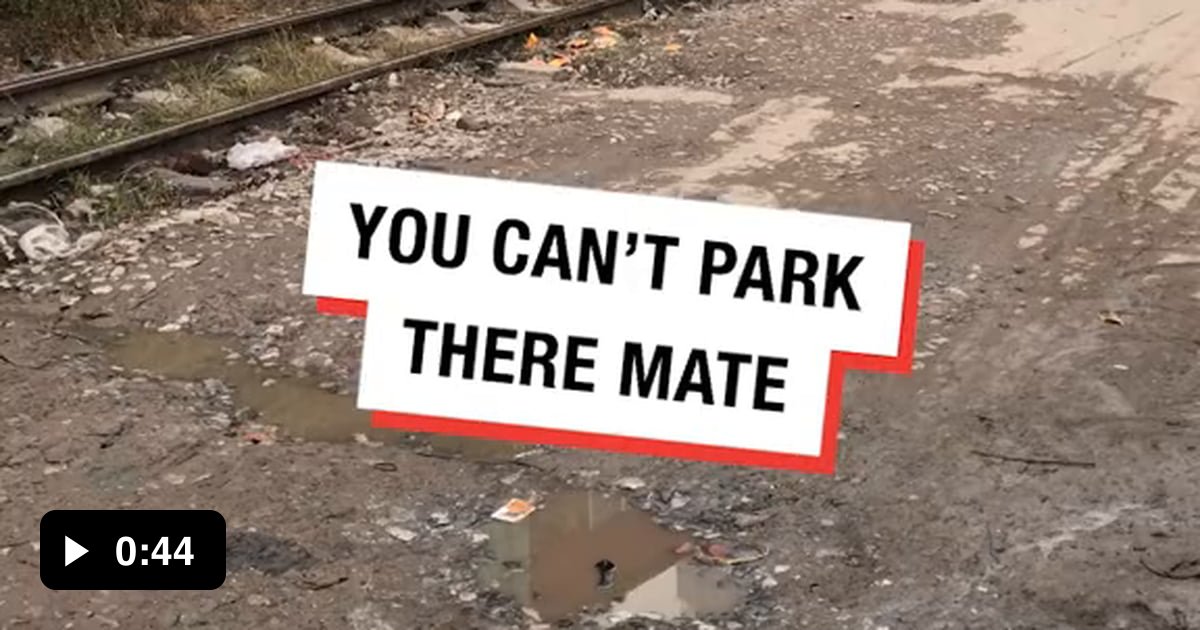 You can't park there mate. - 9GAG