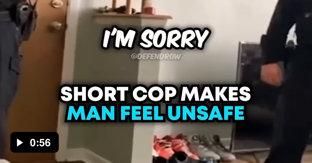 Short cop making him feel unsafe - 9GAG