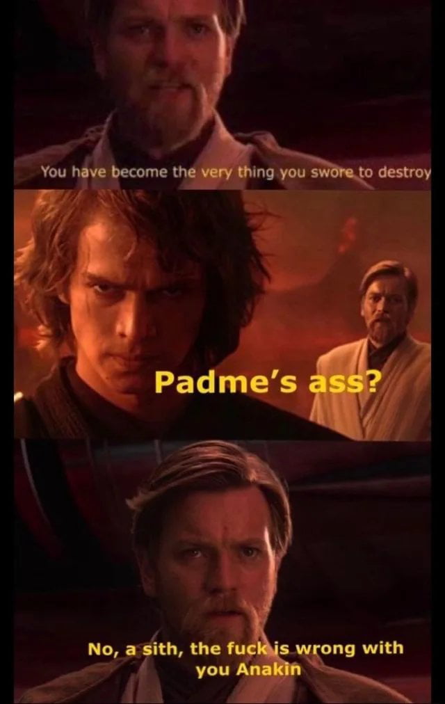 Ooohhh, typical Anakin. - 9GAG