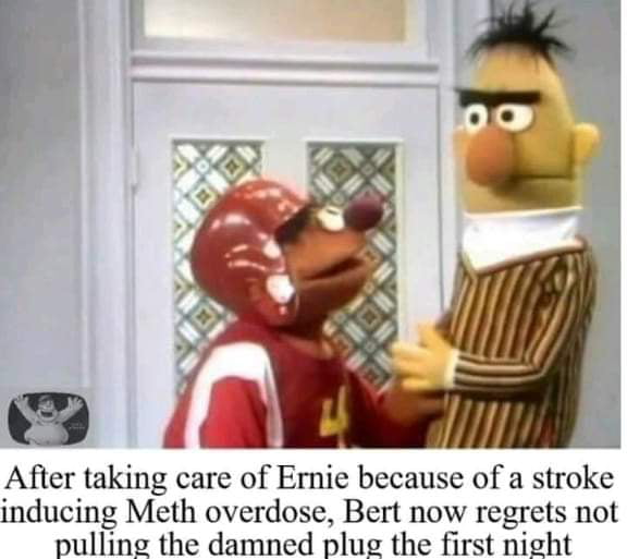 Poor Bert . He's too good for this world. ️ - 9GAG