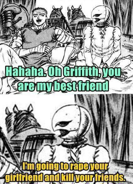 Griffith best boi ... Griffith did nothing wrong - 9GAG