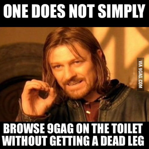 Every single time. That's how I know when to stop - 9GAG