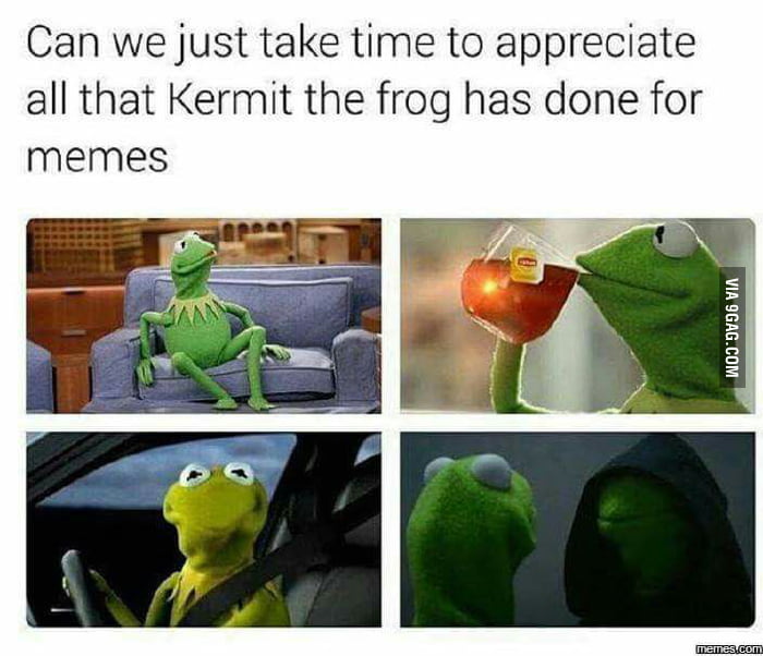 Thank you kermit the frog - 9GAG