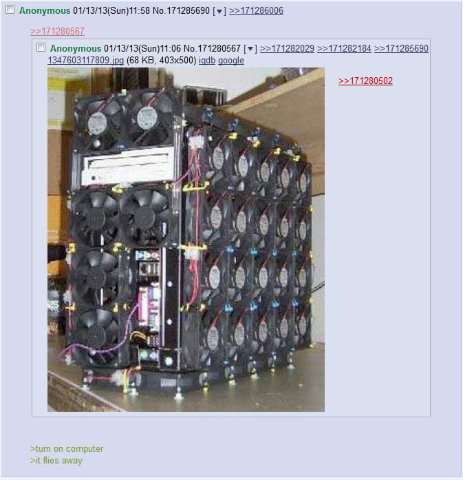 *turns on computer *computer flies away - 9GAG