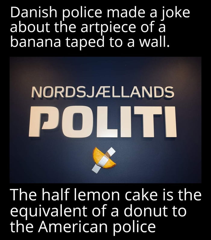 American Police sure likes donuts, but Danish politi likes citronmåne ...