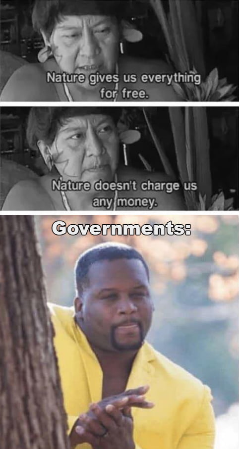 Let’s make it illegal to hunt, mine, fish, build a cabin in the woods ...