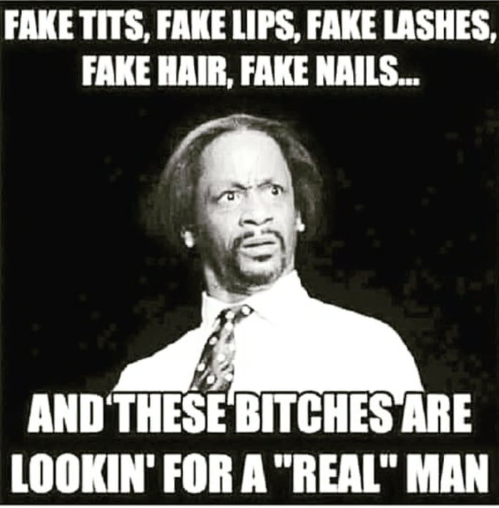 Fake b*tches... - 9GAG