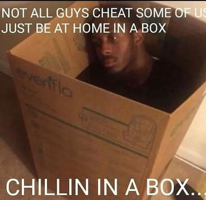 Aaah yes, the box - 9GAG