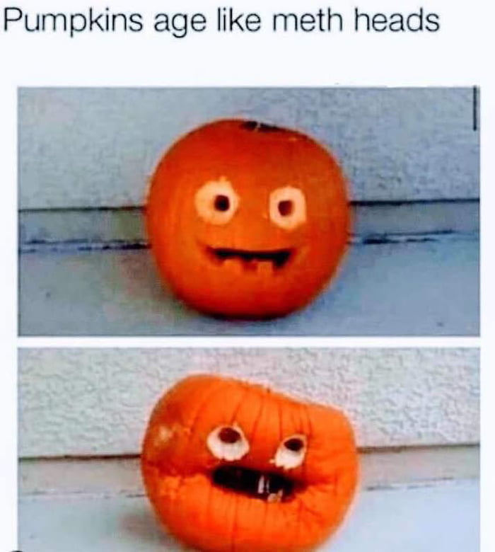 Halloween Meth-Heads - 9GAG