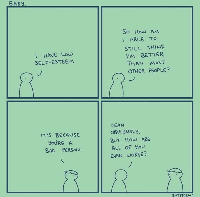 The lov evil self esteem - 9GAG