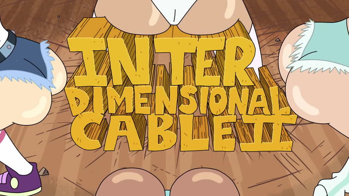 Am I the only one that would watch the f**k out of a spin off of Interdimensional Cable with ...