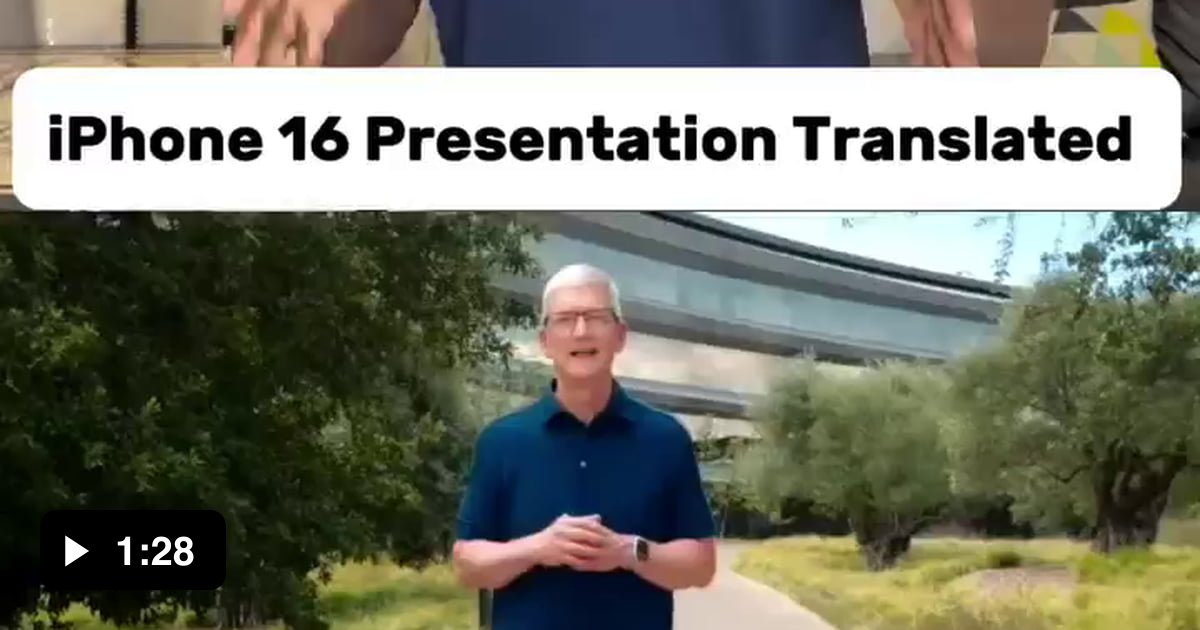 The real meaning translated from the original iPhone 16 presentation ...