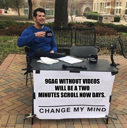 The internet is dying - 9GAG