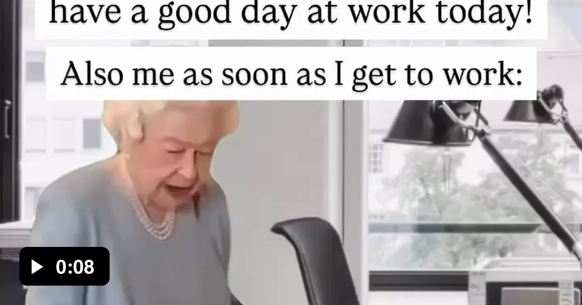 That work mood hits different - 9GAG