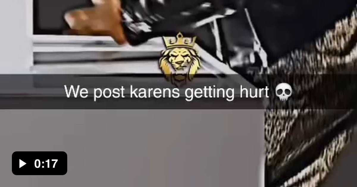 Karen got hurt, interesting - 9GAG
