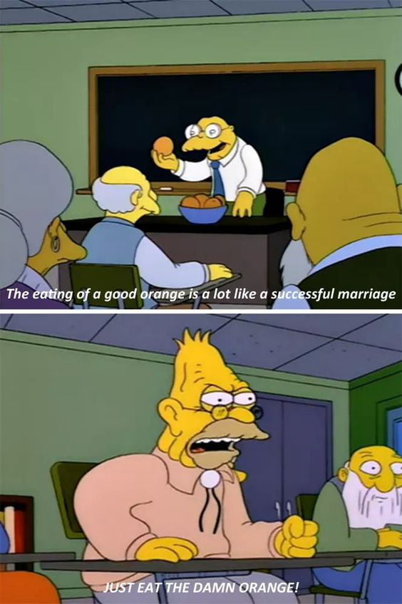 Just eat the damn Orange! - 9GAG