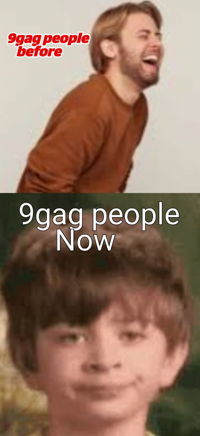 Yep, it has changed! - 9GAG