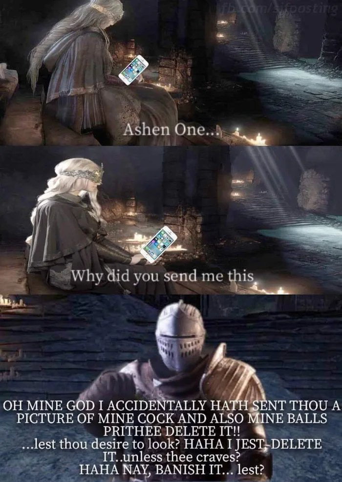 Ashen One thou'st cheeky - 9GAG