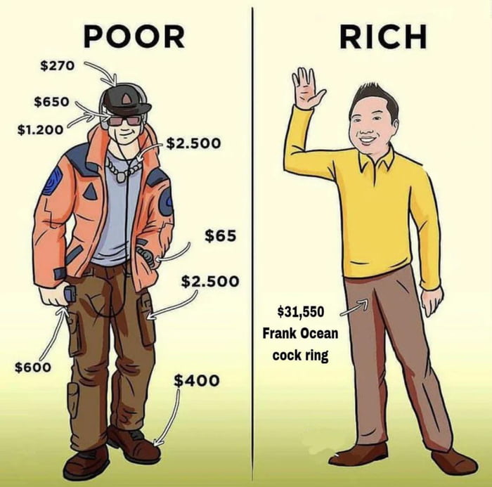 Just stop being poor! - 9GAG