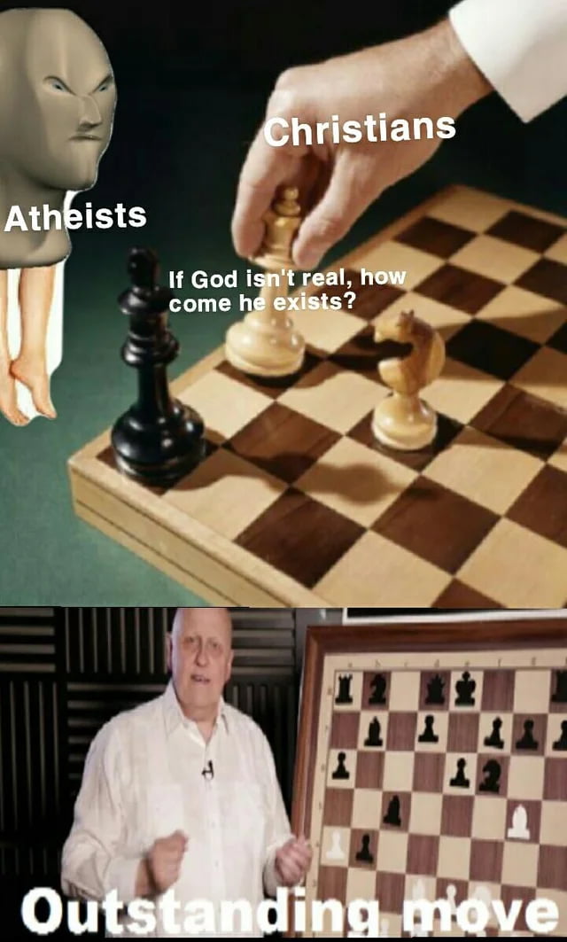 Checkmate atheists - 9GAG