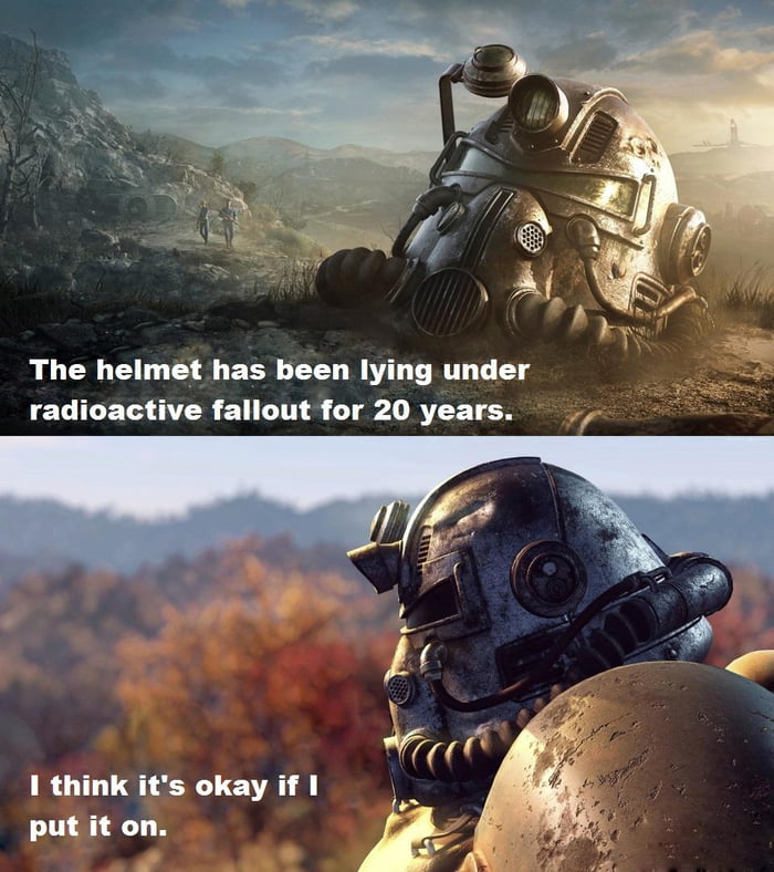 A little bit about the logic in Fallout 76... - 9GAG