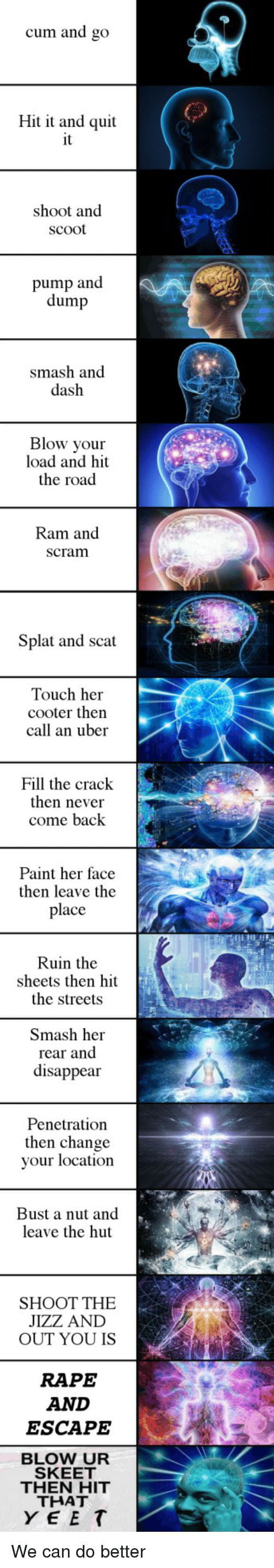 Blow Your Load And Hit The Road 9gag