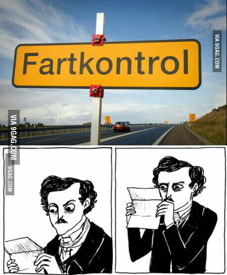 "Fartkontrol" is Danish for "speed-control" - 9GAG