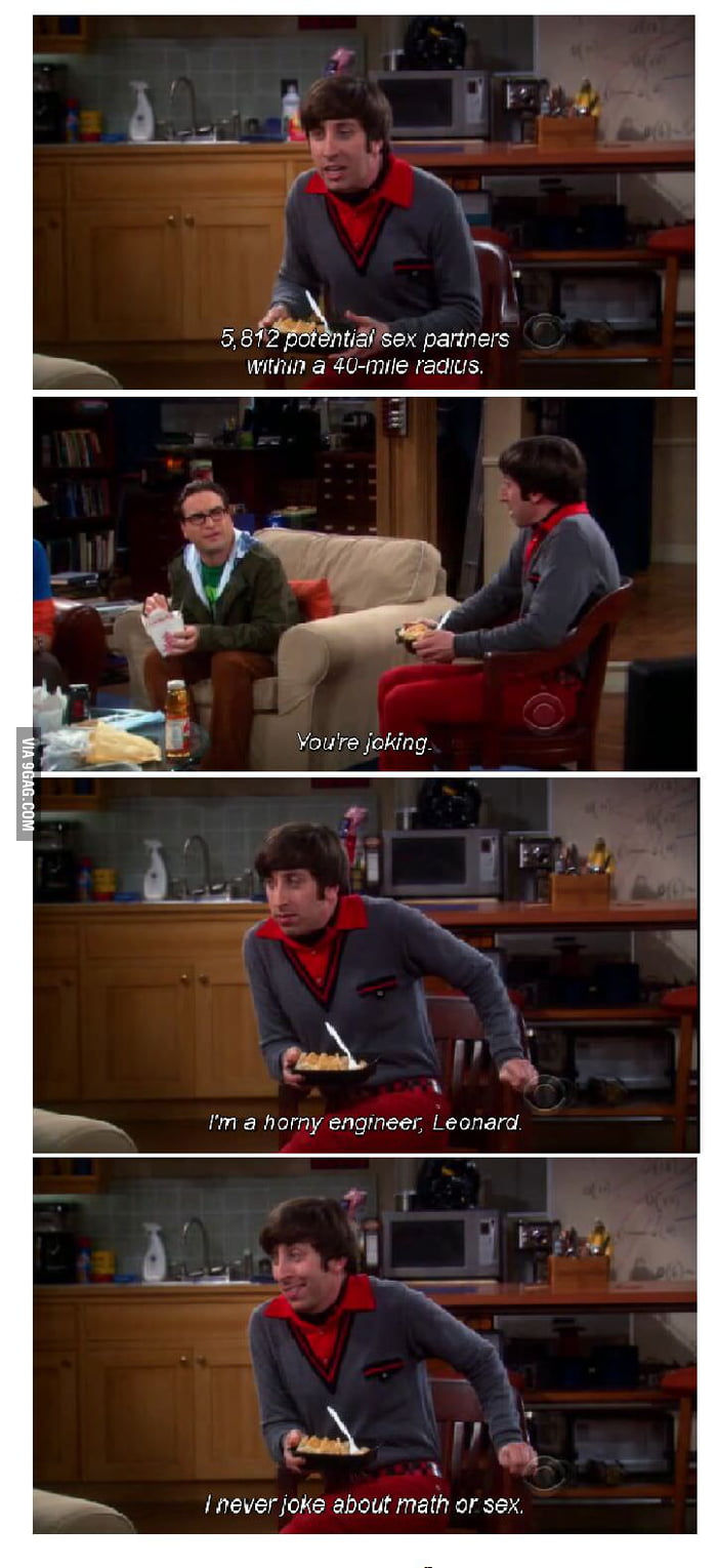 Howard Wolowitz at his best !!! XD XD - 9GAG