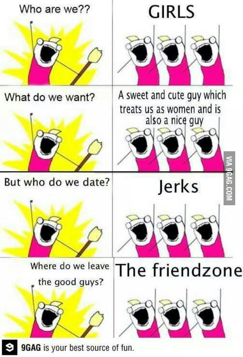 Exactly every girl's story - 9GAG