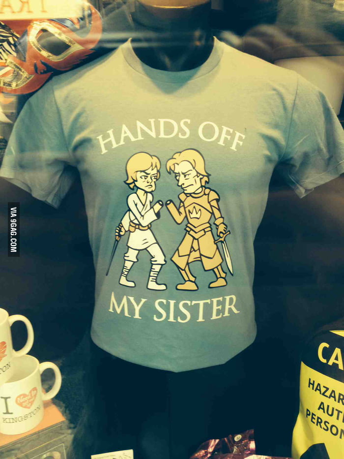 Get your hands off my sister! - 9GAG