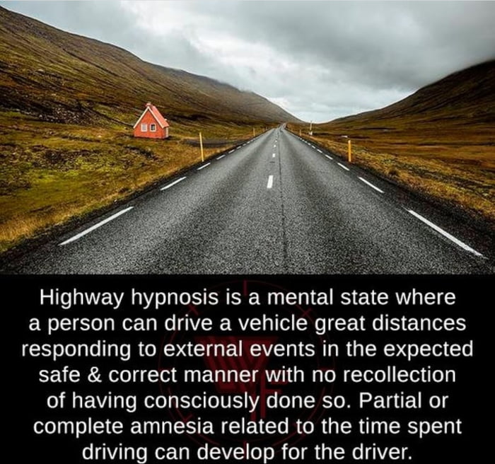 Highway Hypnosis - 9GAG