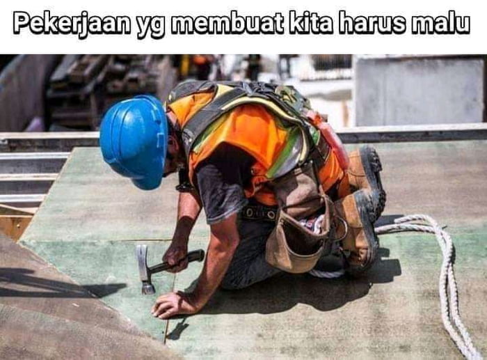 Jadi kuli harus malu - 9GAG