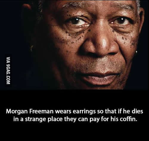 Morgan Freeman's earring - 9GAG