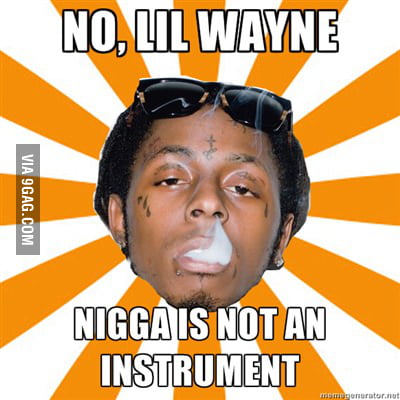 Lil Wayne in a nutshell - 9GAG