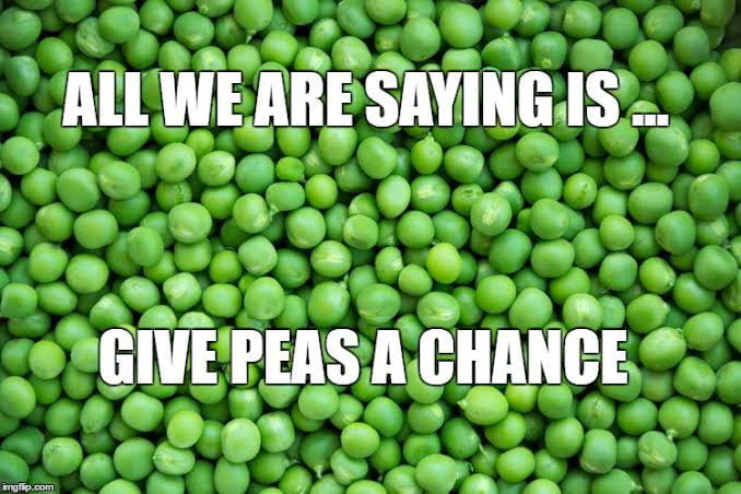 Peas was always an option - 9GAG