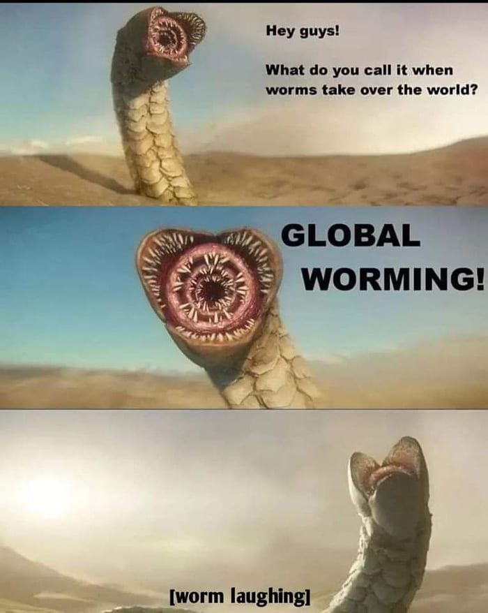 Global worming - 9GAG