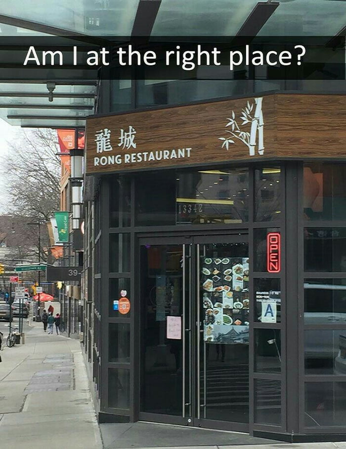 I'm at the rong restaurant - 9GAG